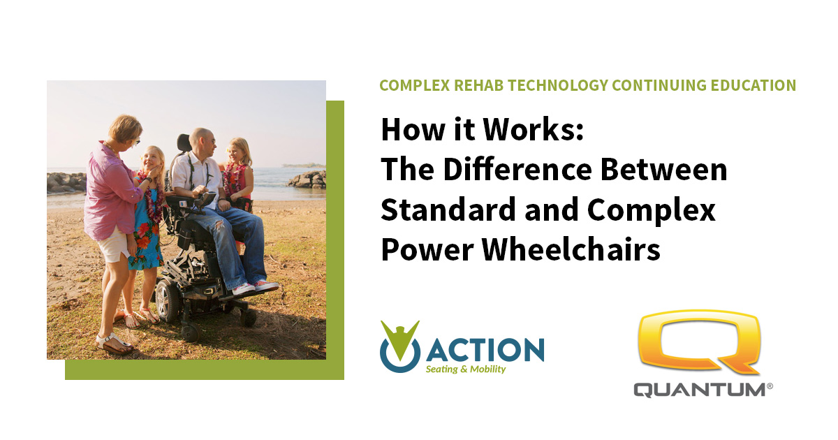 How it Works: The Difference Between Standard and Complex Power Wheelchairs