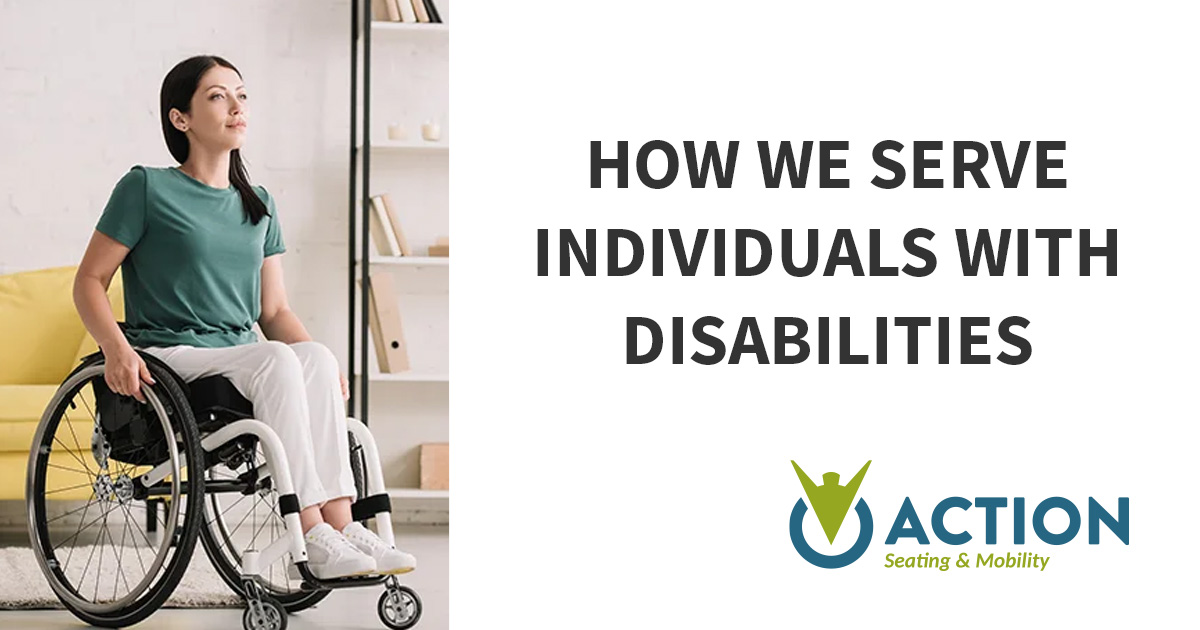 How We Serve People with Disabilities | Action Seating