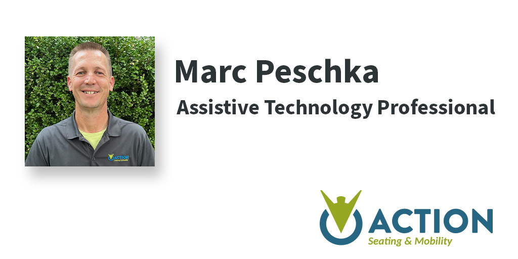 Marc Peschka, ATP | Action Seating & Mobility