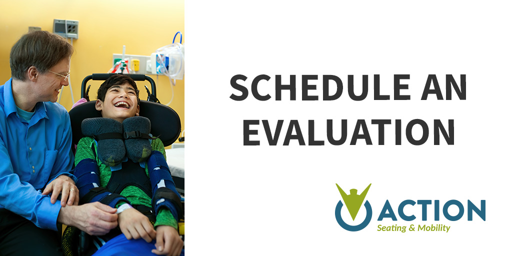 Schedule an Evaluation | Action Seating & Mobility