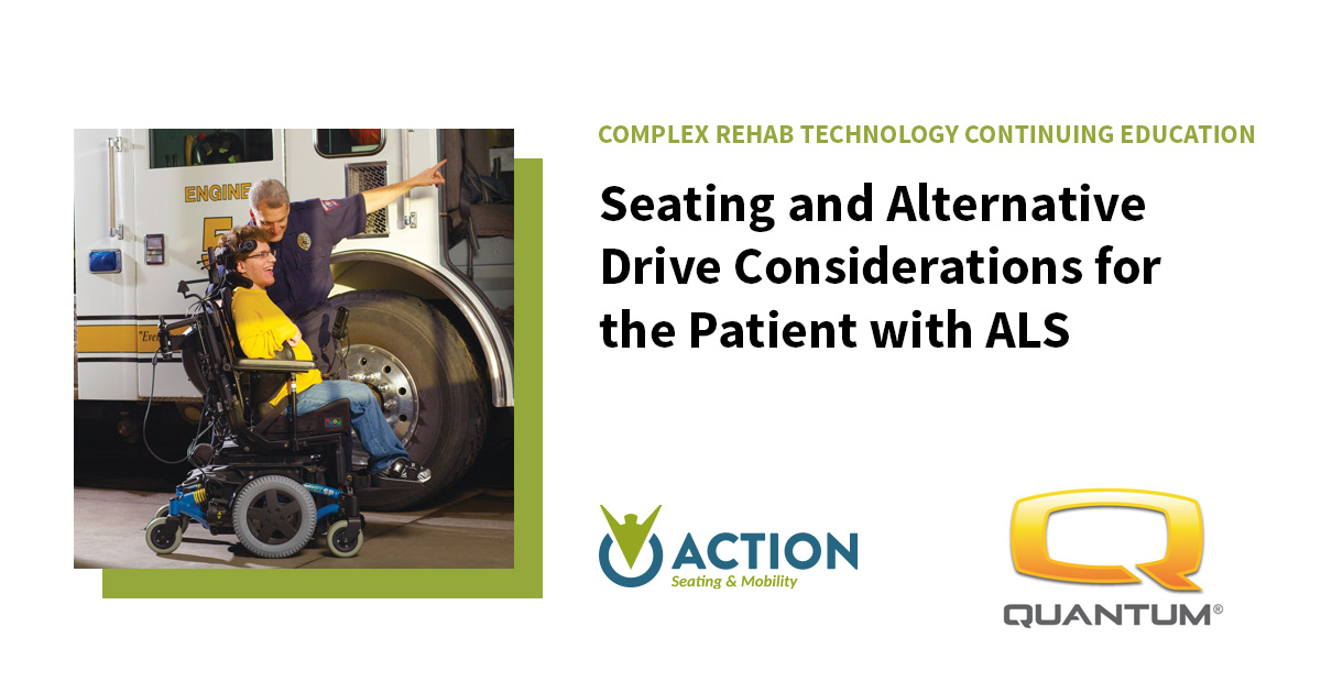 Seating and Alternative Drive Considerations for the Patient with ALS