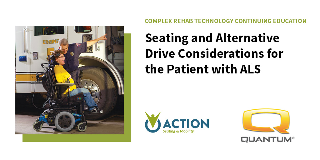 Seating and Alternative Drive Considerations for the Patient with ALS